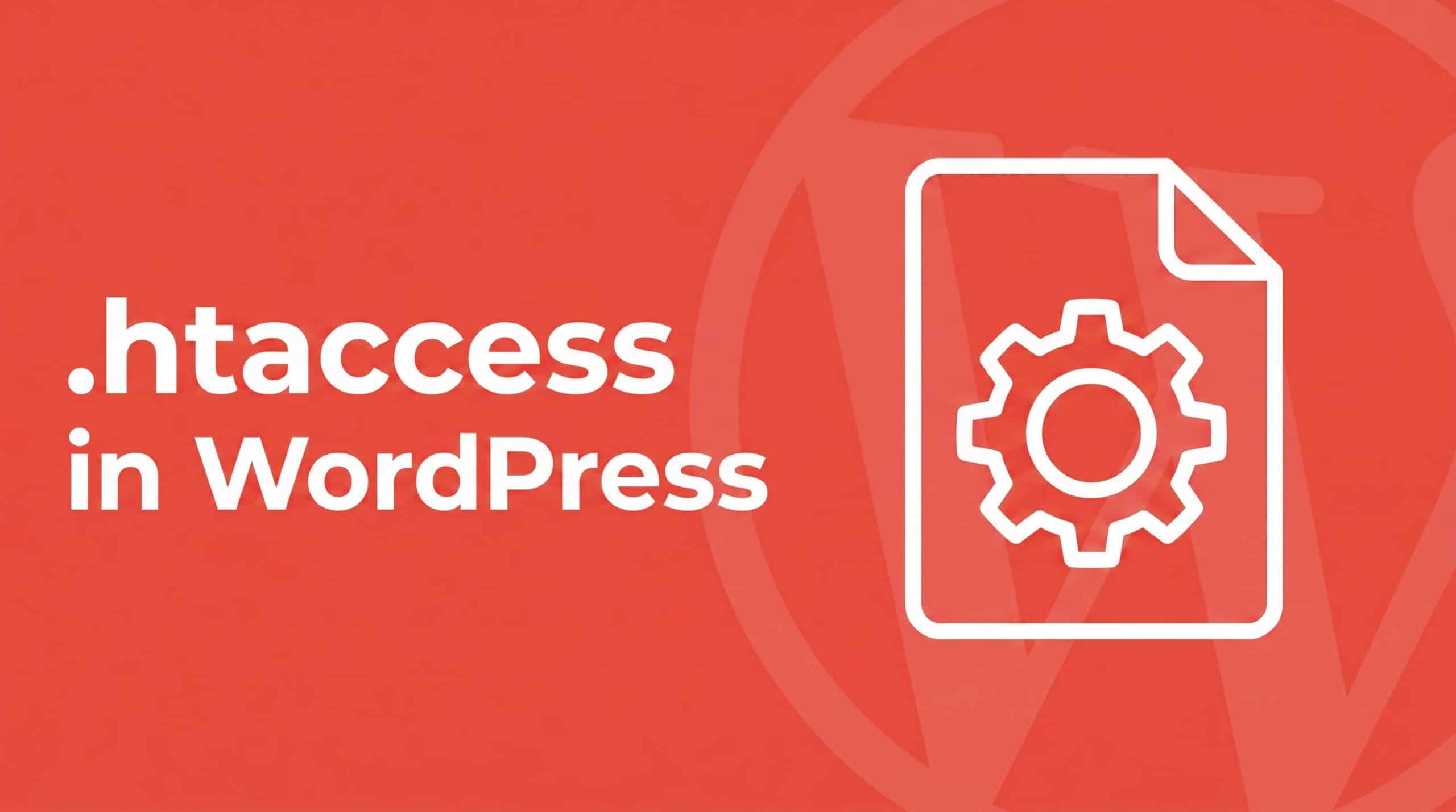 WordPress .htaccess: A Complete Guide (with Useful Snippets)